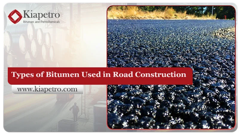 Types of Bitumen Used in Road Construction + 2025 price