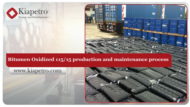 Bitumen Oxidized 115/15 production and maintenance process